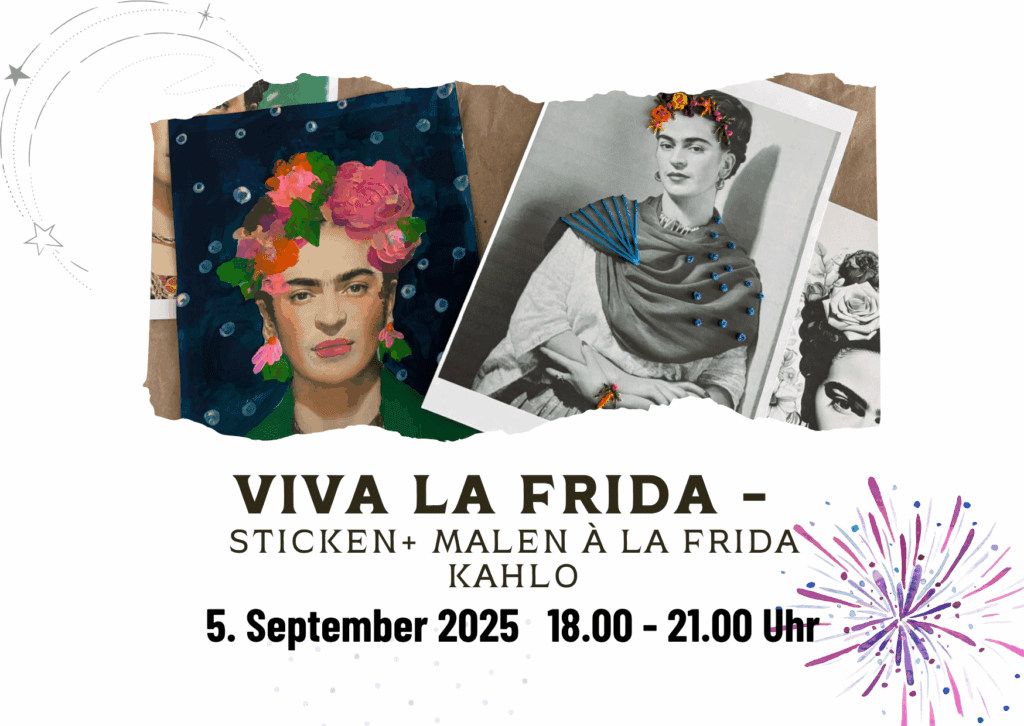 Viva la Frida – 5.9. – Caroline Geringer